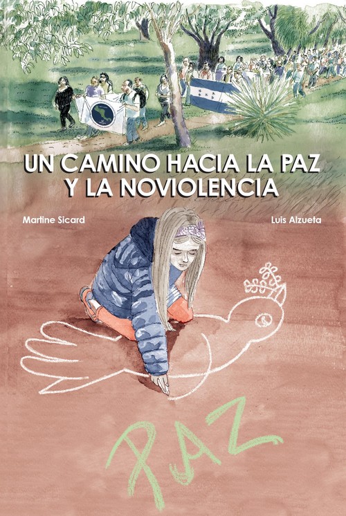 "Un camino hacia la Paz y la Noviolencia"