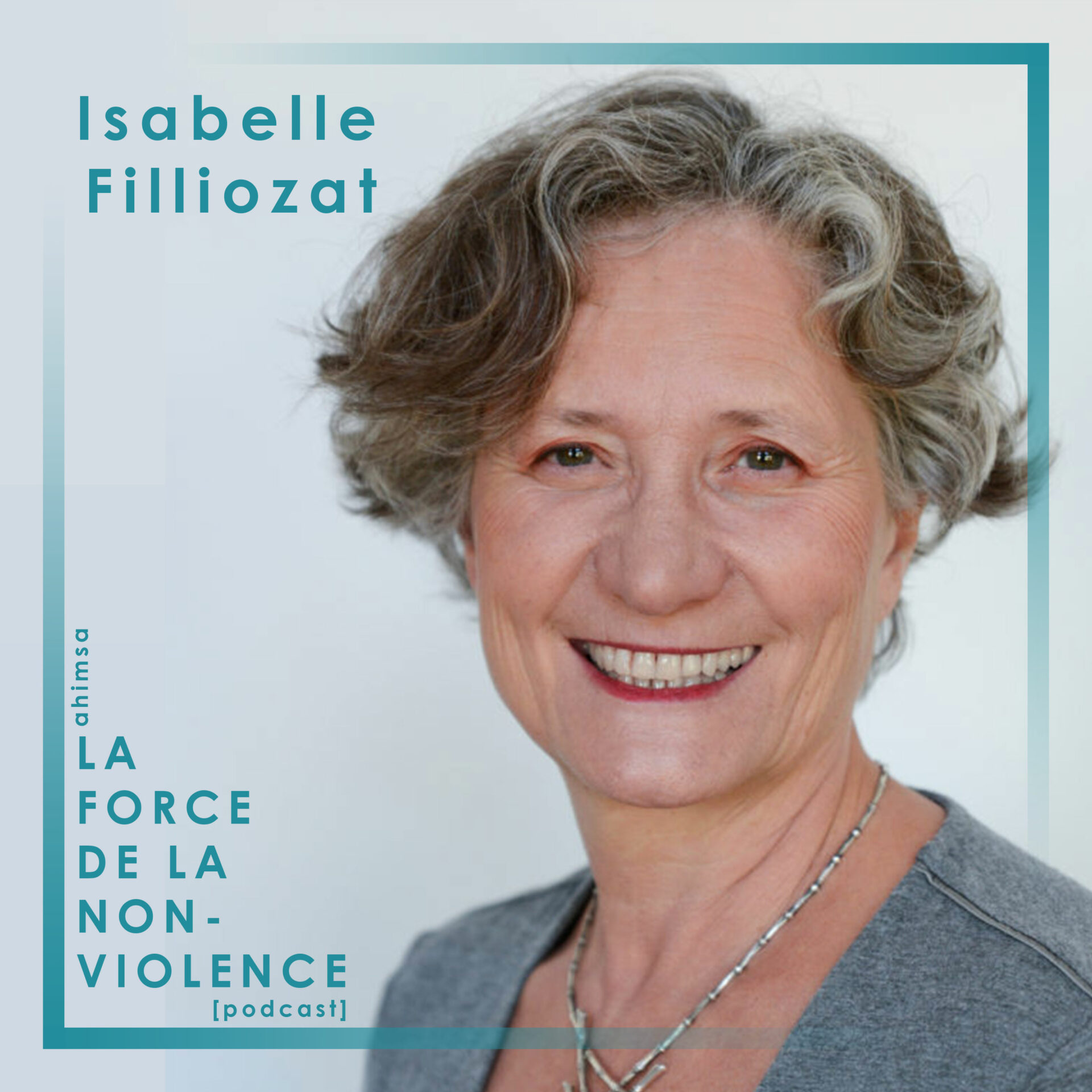 Isabelle Filliozat, podcast : Pour une parentalité sans Violence